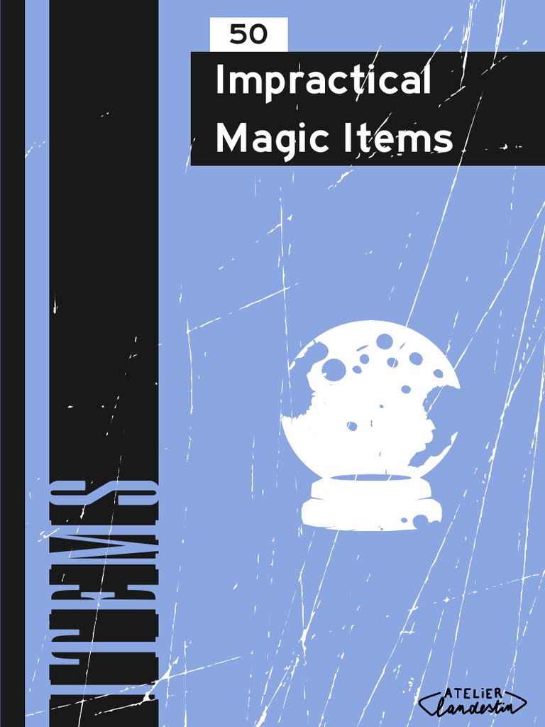 Atelier Clandestin 50 Impractical Magic Items | PDF