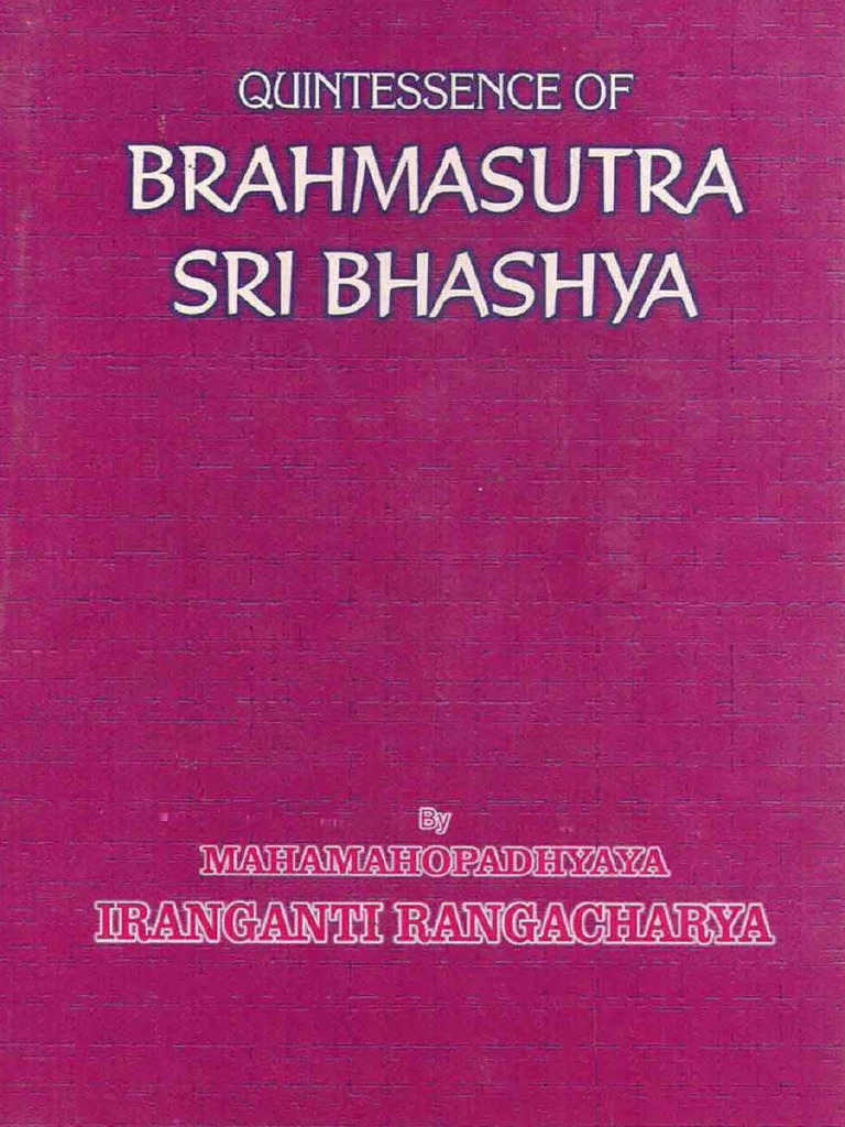 Quintessence of Brahmasutra Shree Bhashya Mahamahopadhyaya Iranganti ...