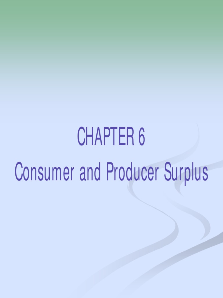 Consumer & Producer Surplus | Download Free PDF | Economic Surplus | Prices