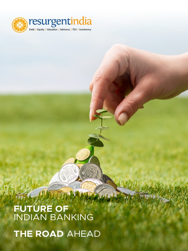 Future of Indian Banking The Road Ahead 1 10 | PDF | Banks | Credit