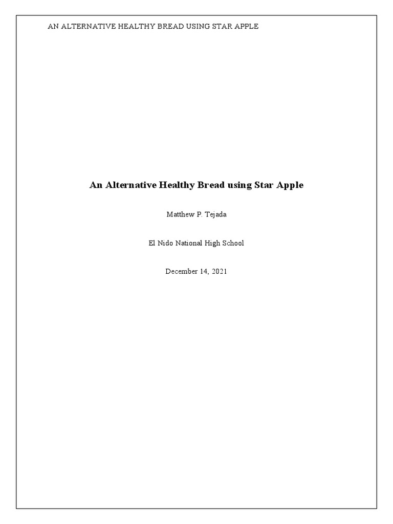 An Alternative Healthy Bread Using Star Apple Tejada | PDF | Breads ...