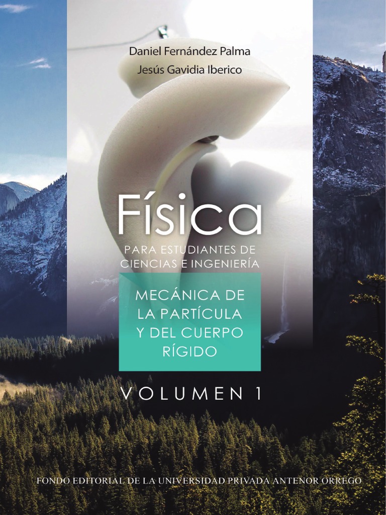 Fisca Para Estudiantes de Ciencias e Ingeniería, Volumen 1, Daniel ...