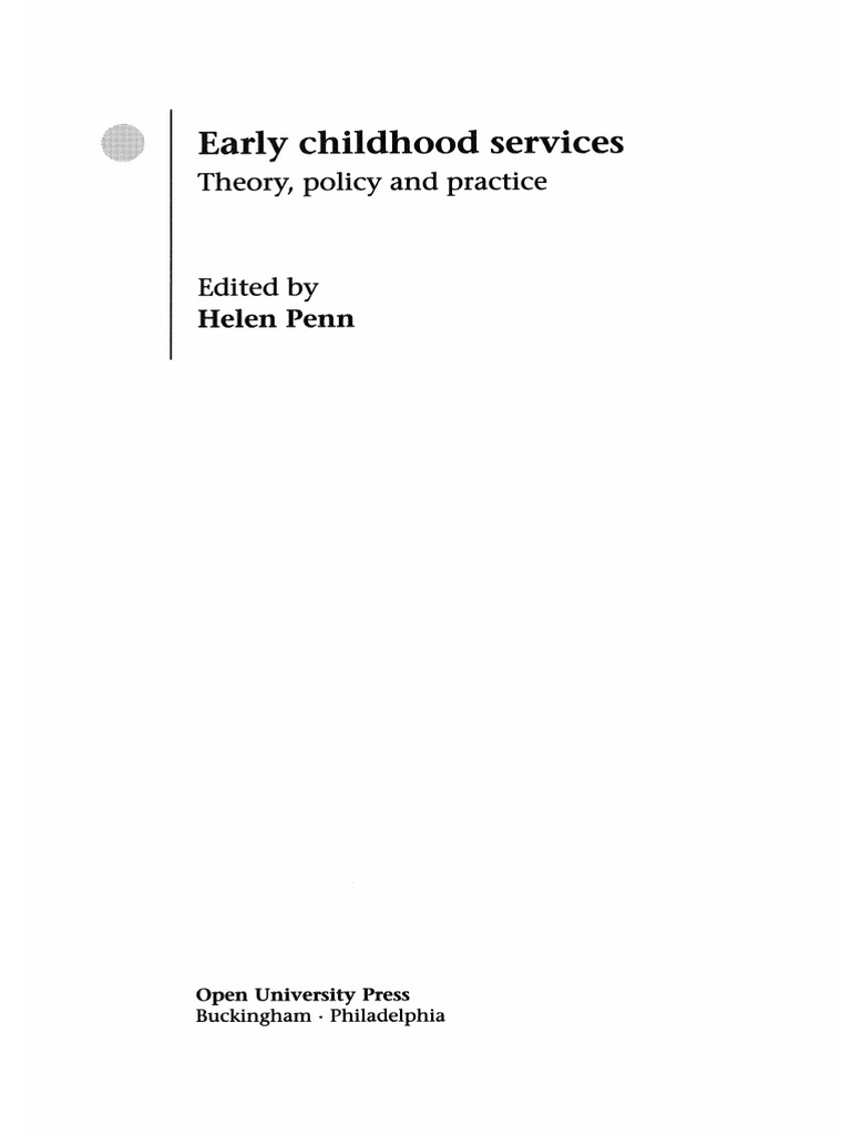 Helen Penn - Early Childhood Services - Theory, Policy and Practice ...