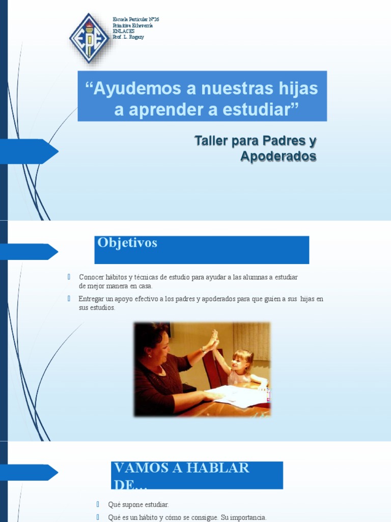 "Ayudemos A Nuestras Hijas A Aprender A Estudiar": Taller para Padres y Apoderados | PDF ...