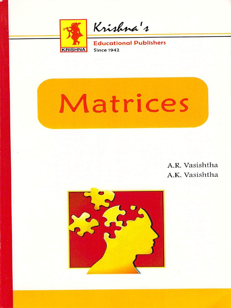Matrices A R Vasishtha A K Vasishtha Download Free Pdf