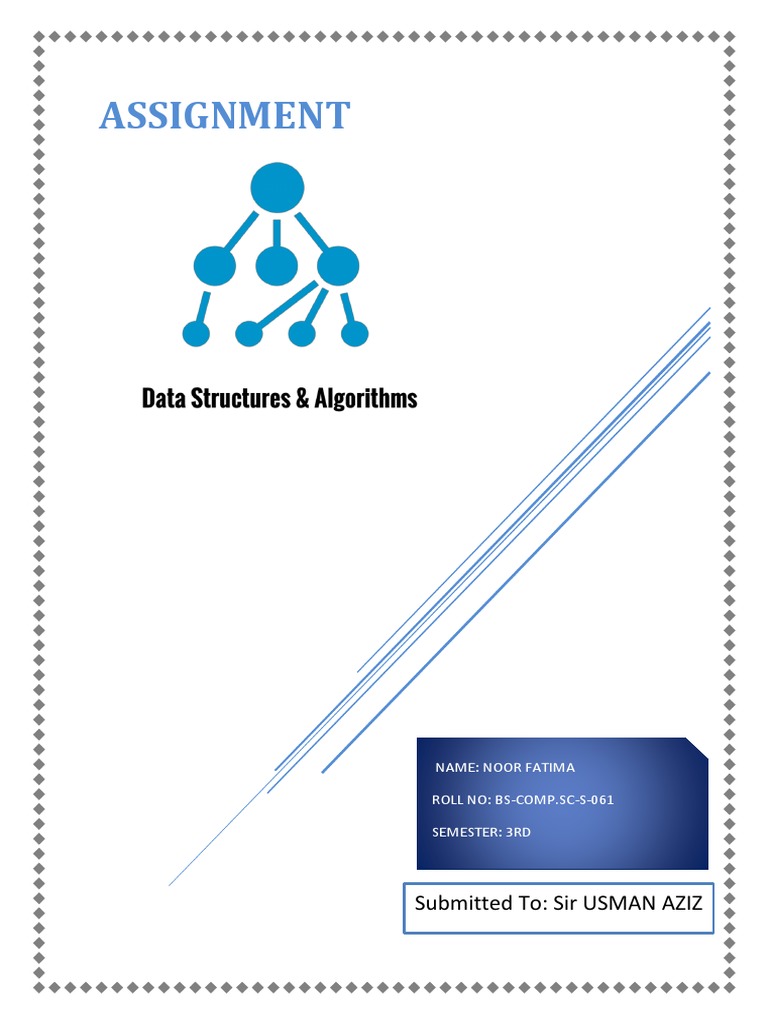 Data Structure Assignment | PDF | Dynamic Programming | Algorithms Data Structure Assignment | PDF | Dynamic Programming | Algorithms