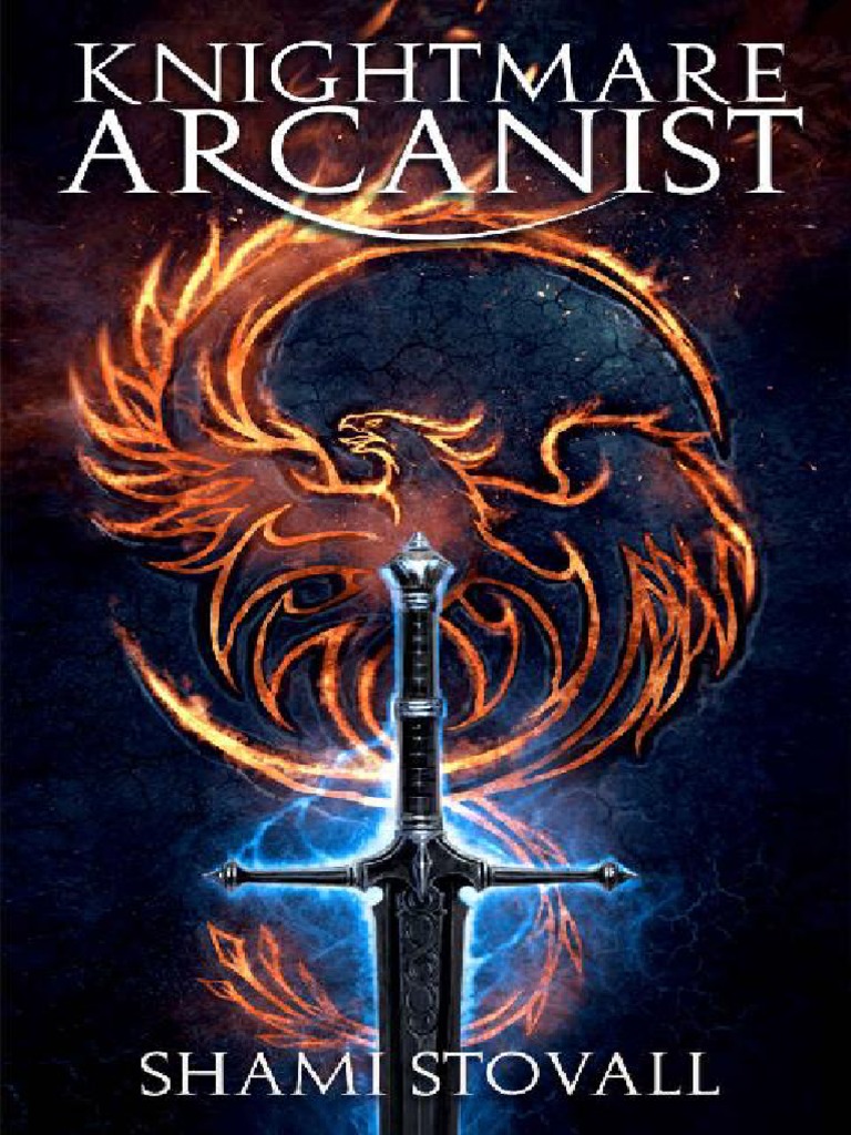 Knightmare Arcanist Frith Chronicles Book - Shami Stovall | PDF