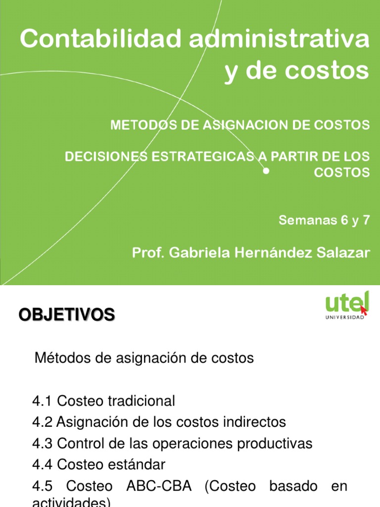 Open Class 6 y 7 - Contabilidad Administrativa y de Costos Prof Gabriela Hernandez | PDF ...