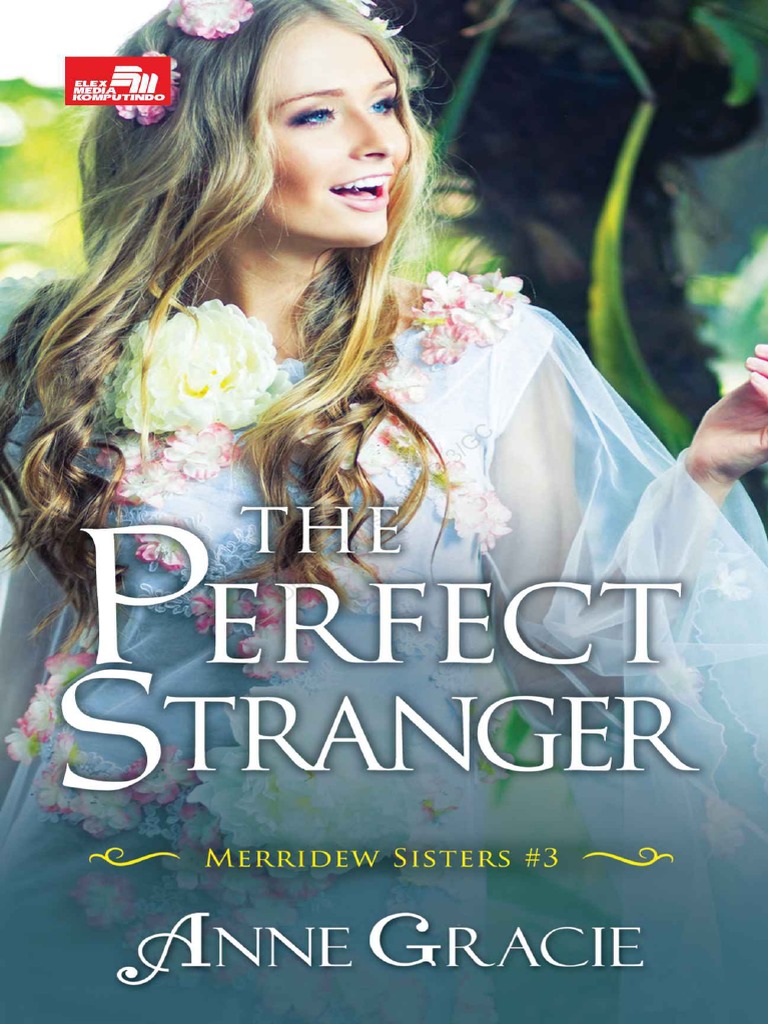Anne Gracie - The Perfect Stranger | PDF