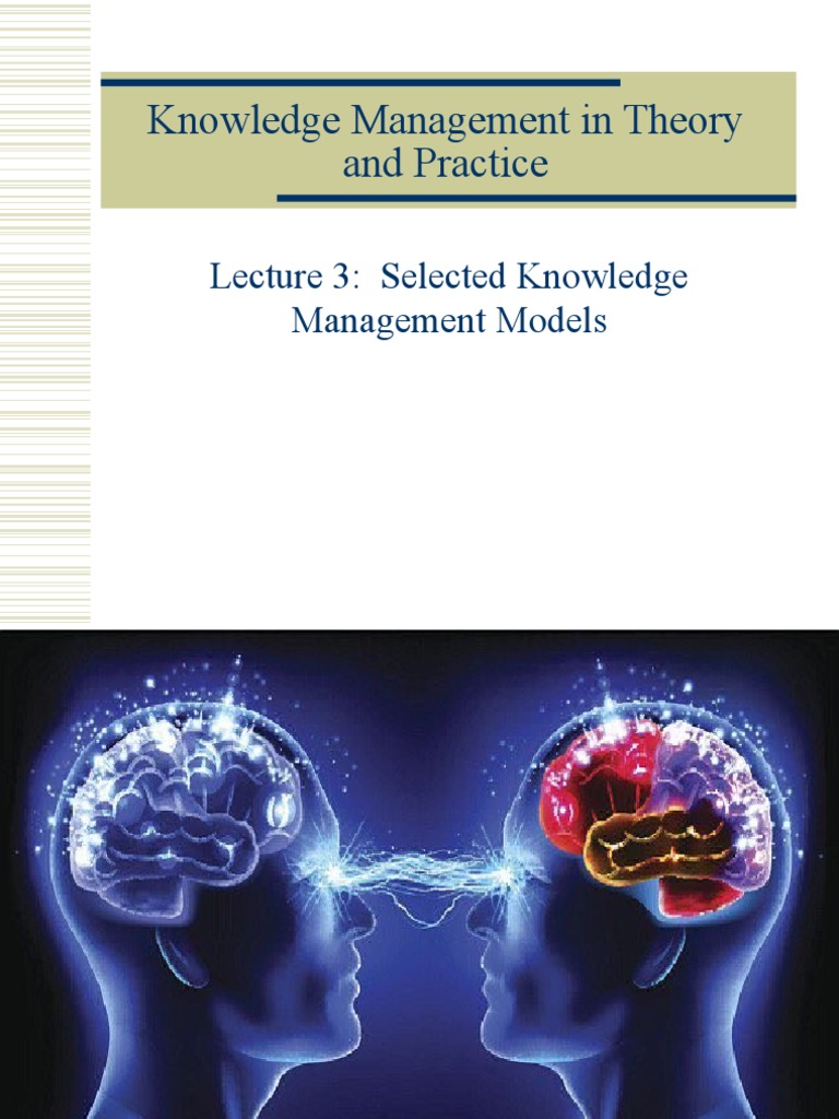 Lecture 3 (CHP 3) Models | PDF | Tacit Knowledge | Rationality