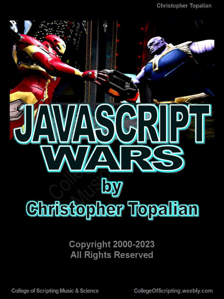 JavaScript Wars by Christopher Topalian | PDF JavaScript Wars by Christopher Topalian | PDF