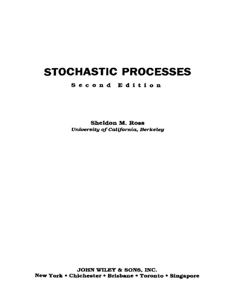 Stochastic Processes 2nd Edition - Sheldon M. Ross | PDF | Stochastic Process | Markov Chain