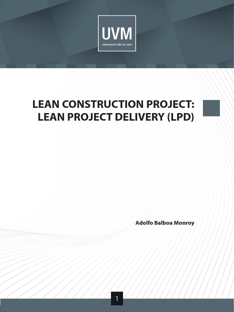 S04 - Lean Construction Project - Lean Project Delivery (LPD) | PDF | Lean Manufacturing ...