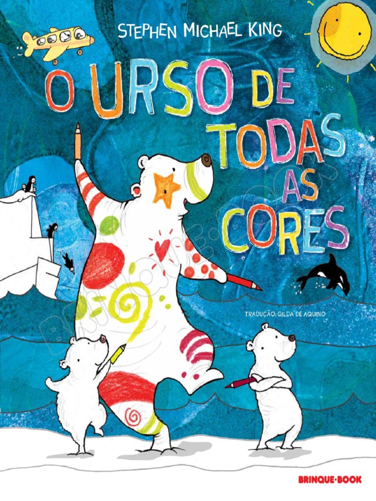 O Urso de Todas As Cores - Stephen Michael King | PDF