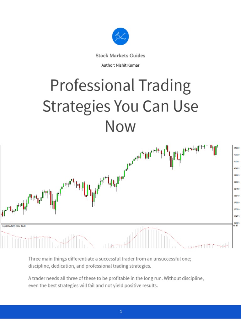 Professional Trading Strategies You Can Use Now | PDF