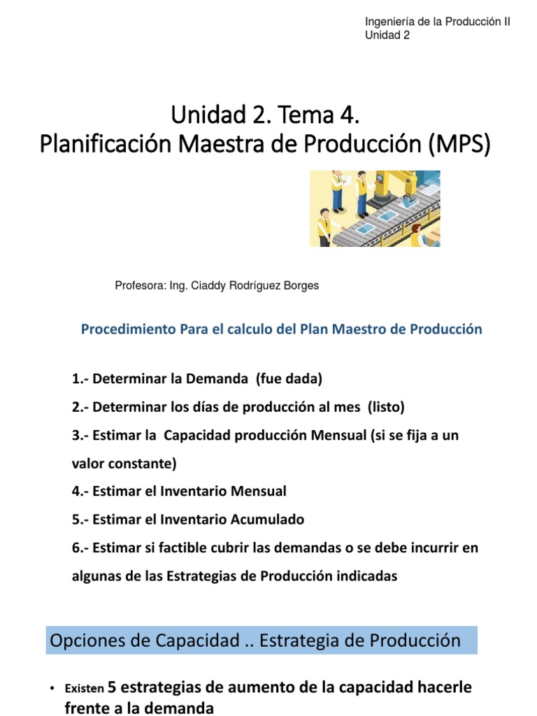 Unidad 2. Tema 4. Plan Maestro de Producción. Explicacion de Ejercicio | PDF