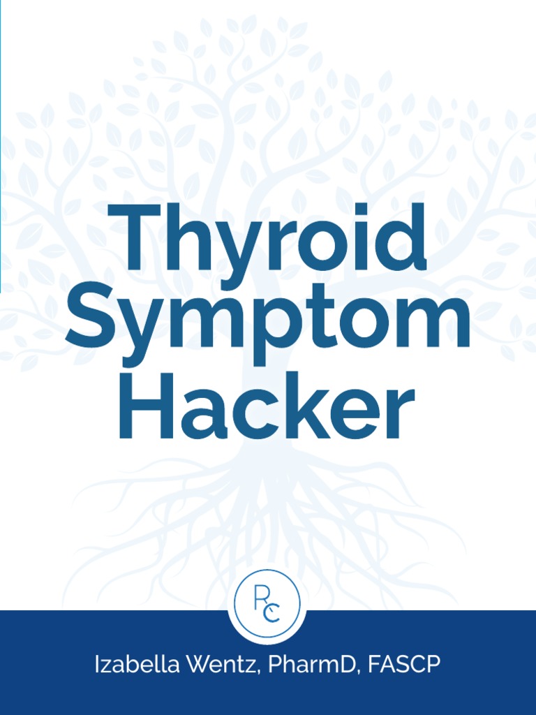 Thyroid Symptom Hacker | Download Free PDF | Thyroid Stimulating ...
