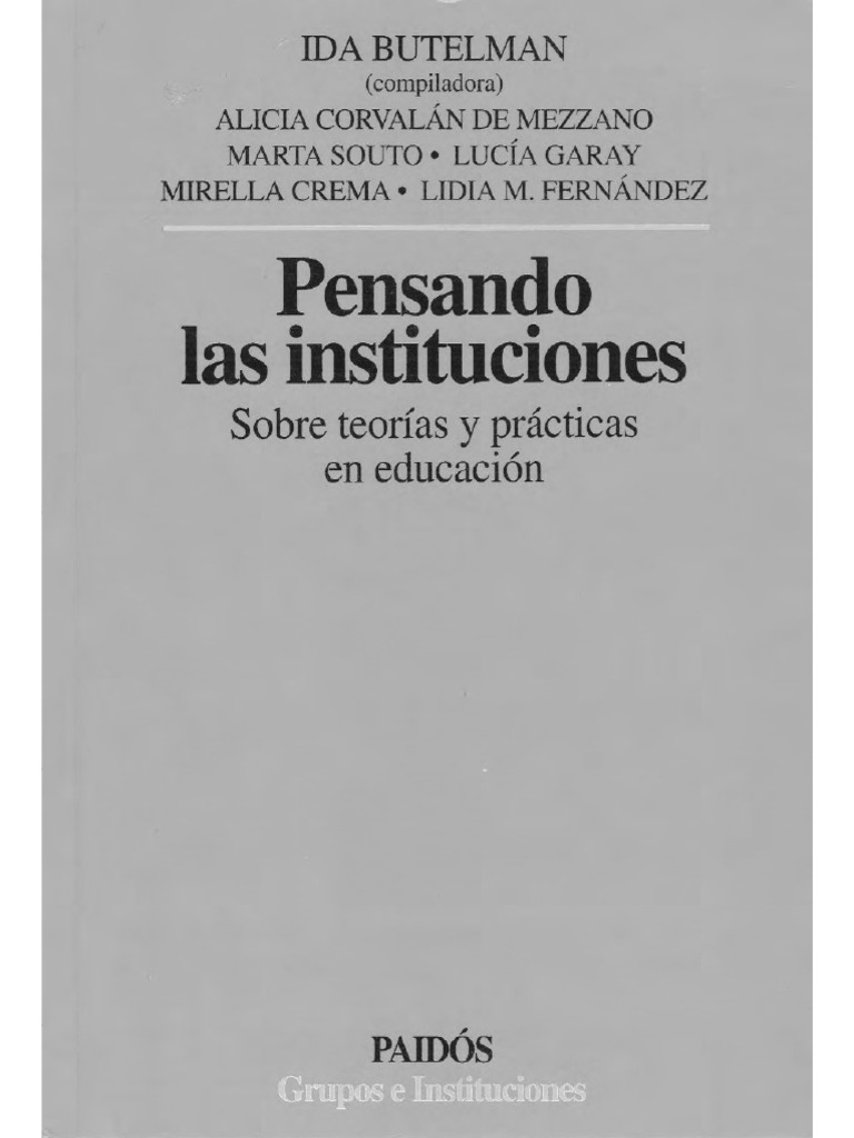 Lucia Garay - La Cuestion Institucional de La Educacion y Las Escuelas ...