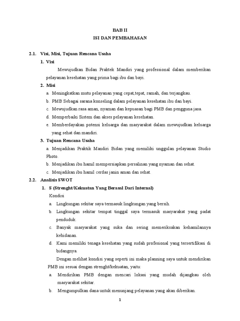 Bab Ii Isi Dan Pembahasan 2.1. Visi, Misi, Tujuan Rencana Usaha 1. Visi | PDF