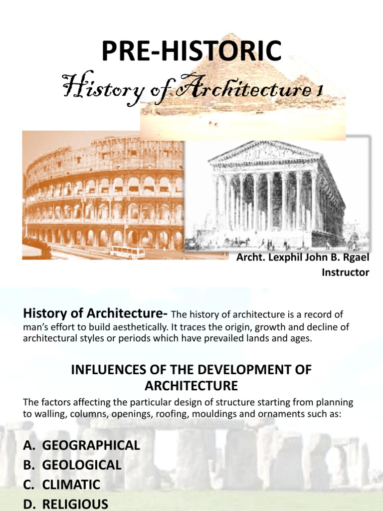 PRE HISTORIC History of Architecture 1 | PDF