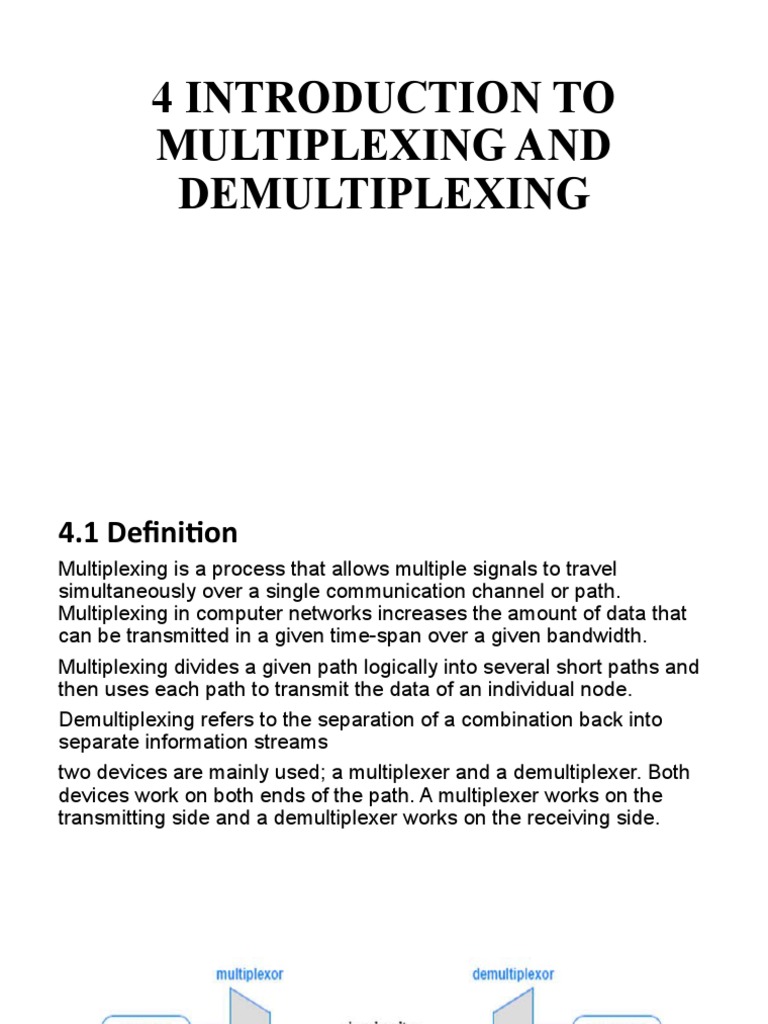 Introduction To Multiplexing And Demultiplexing Pdf Multiplexing