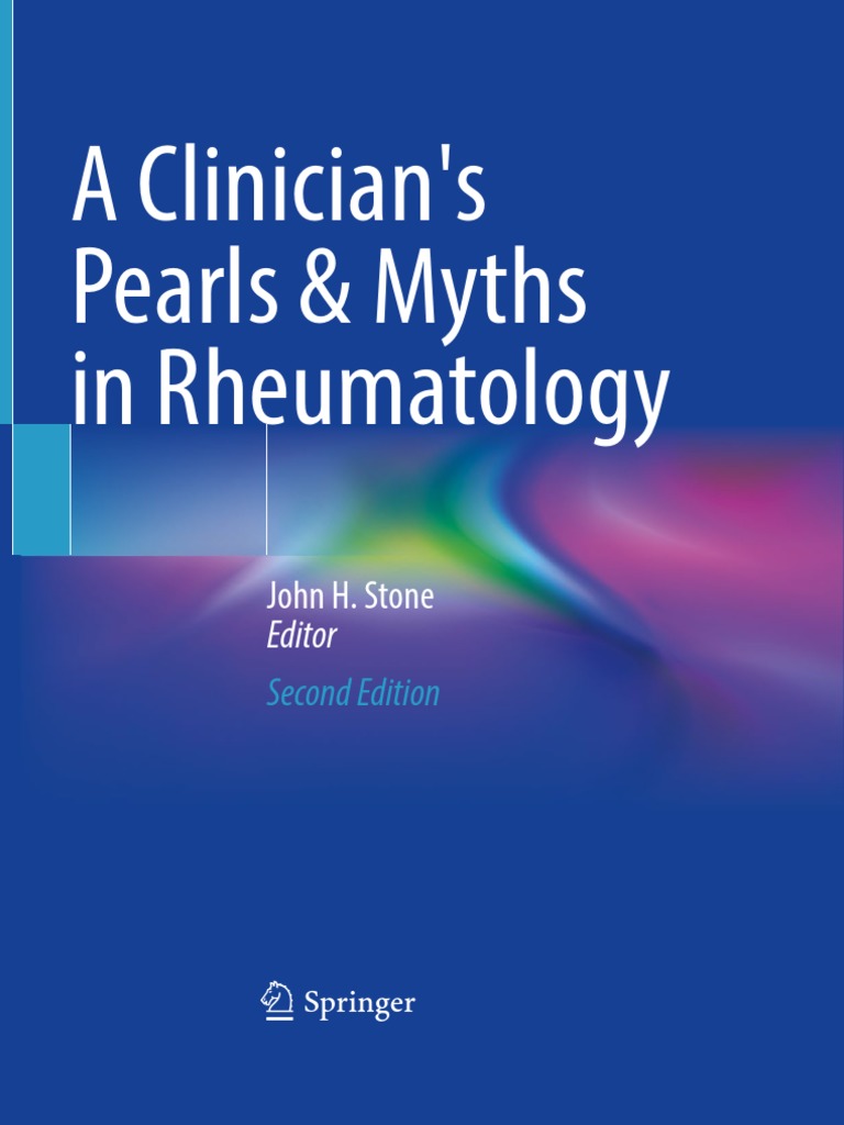 John H. Stone - A Clinician's Pearls & Myths in Rheumatology-Springer ...