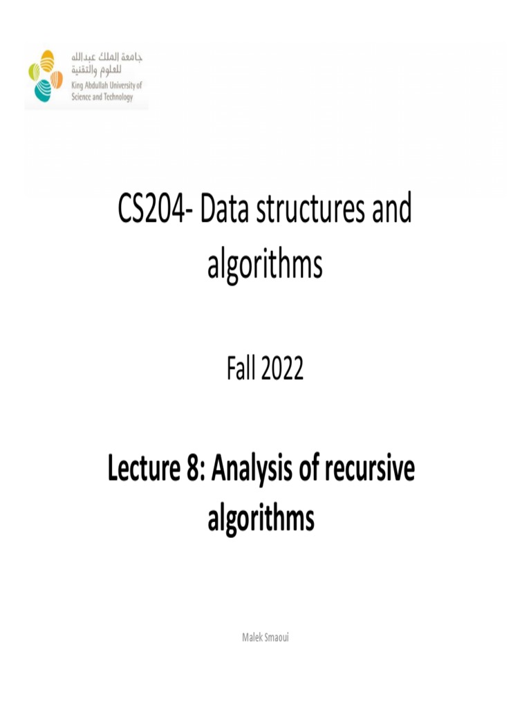 KAUST CS204 Fall2022 Lecture8 AnalysisRecursive | PDF | Time Complexity | Arithmetic