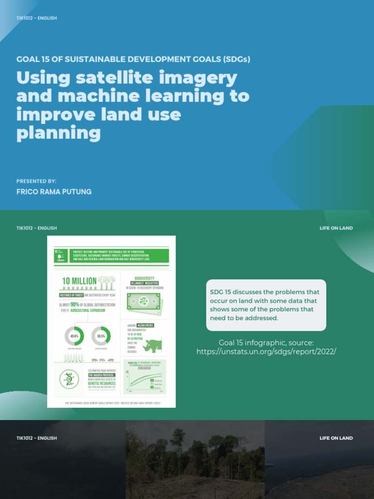 Using satellite imagery and machine learning to improve land use ...