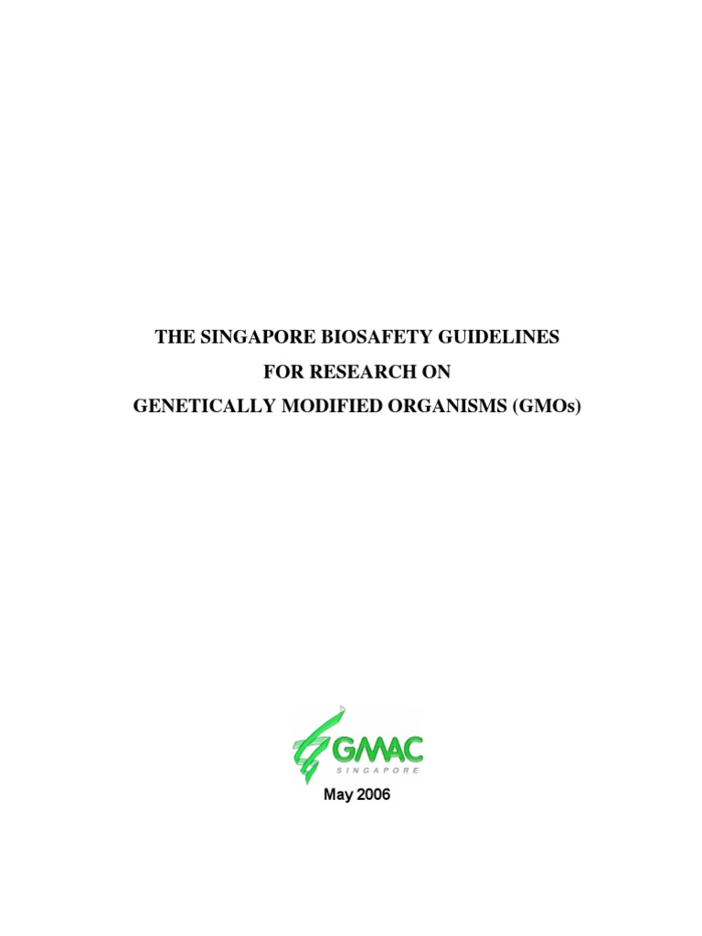 Biosafety Guidelines GMO Research 2006may Singapore | PDF | Genetically ...