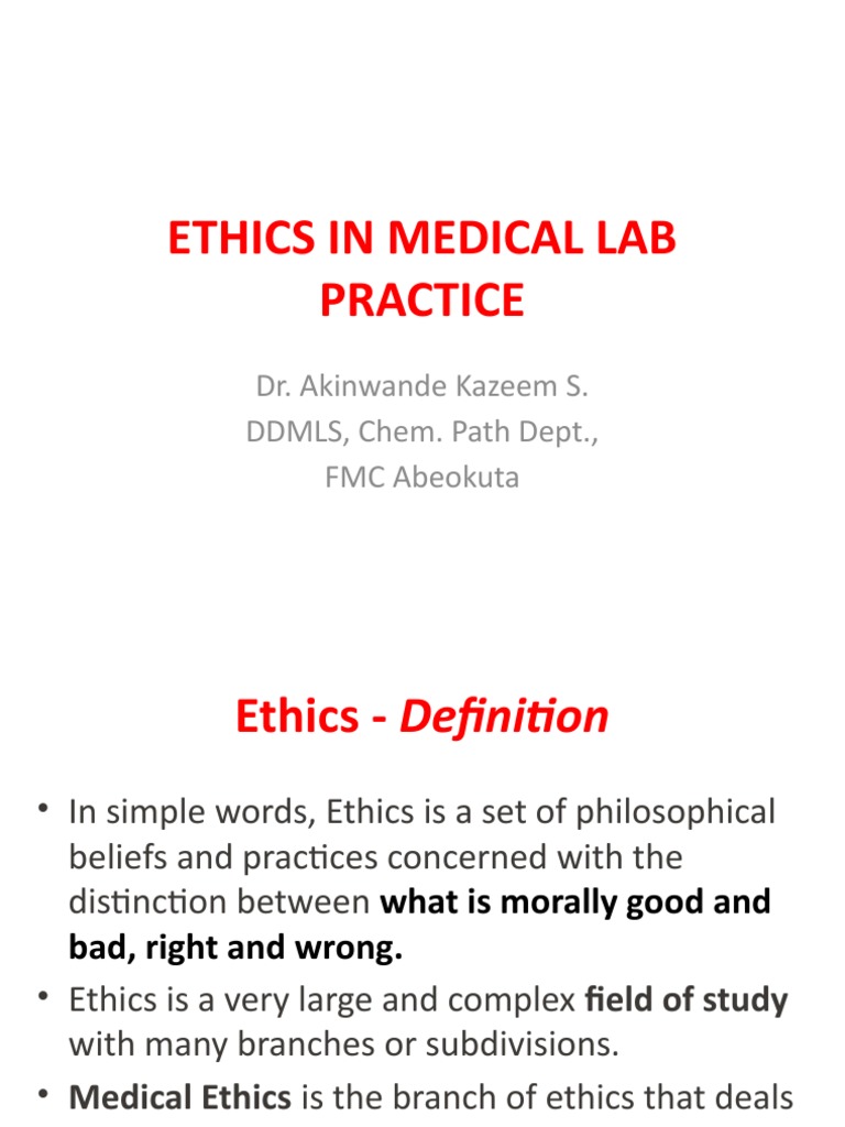 Ethics in Medical Lab Practice - Dr. Akinwande | PDF | Integrity | Morality