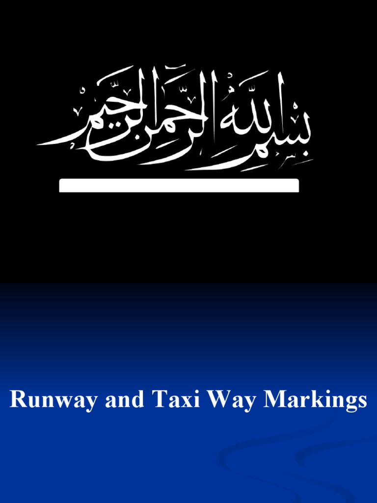 Runway and Taxi Way Markings 2 | PDF | Runway | Airport