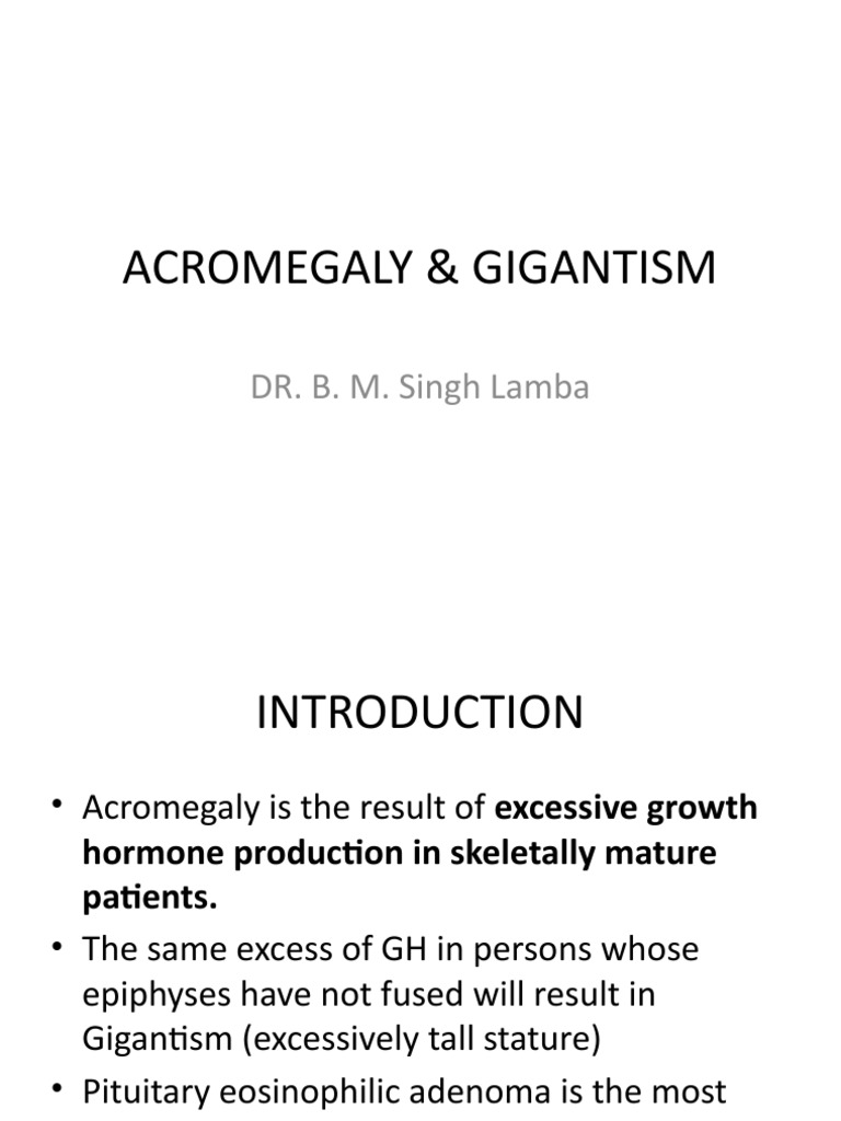 Acromegaly & Gigantism | PDF | Endocrinology | Medical Specialties