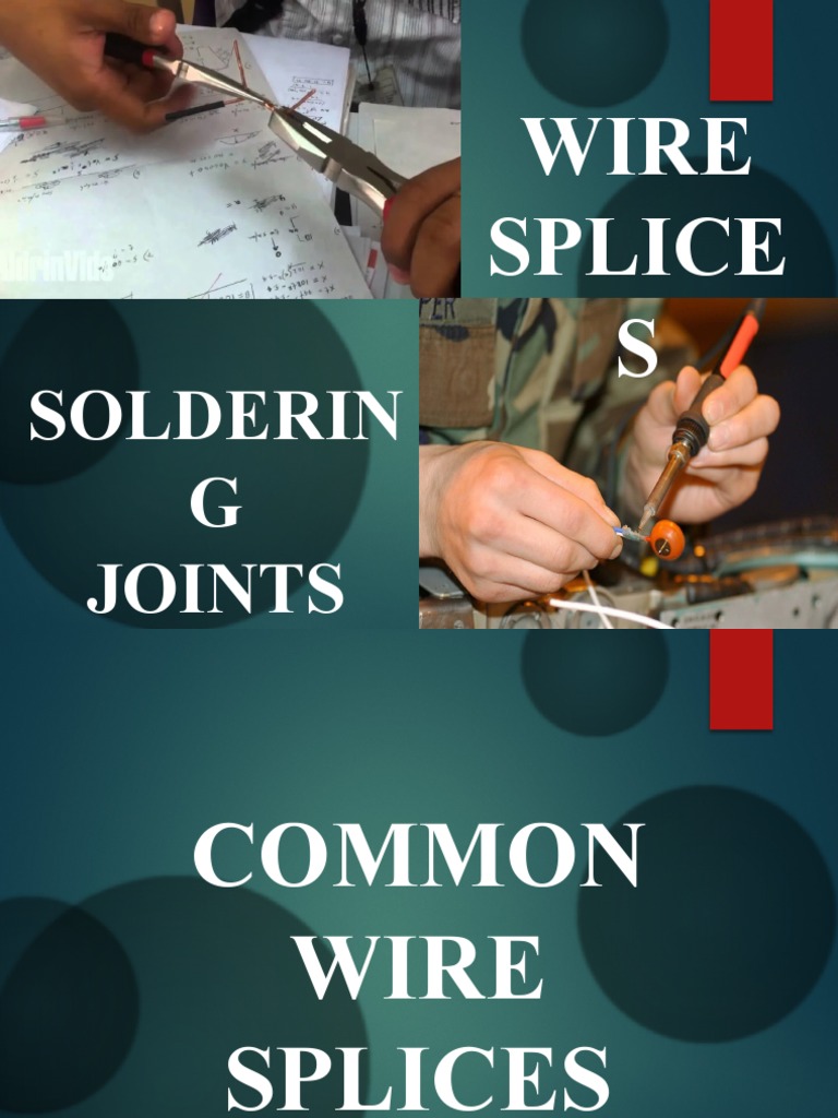 Wire Splices and Soldering Joints | PDF | Soldering | Solder