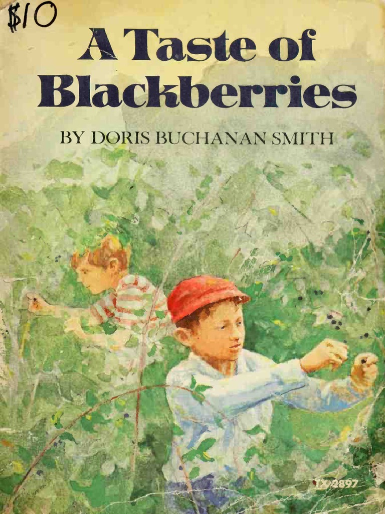 A Taste of Blackberries by Doris Buchanan Smith | PDF