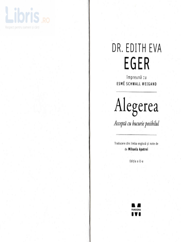 Alegerea - Dr. Edith Eva Eger | PDF
