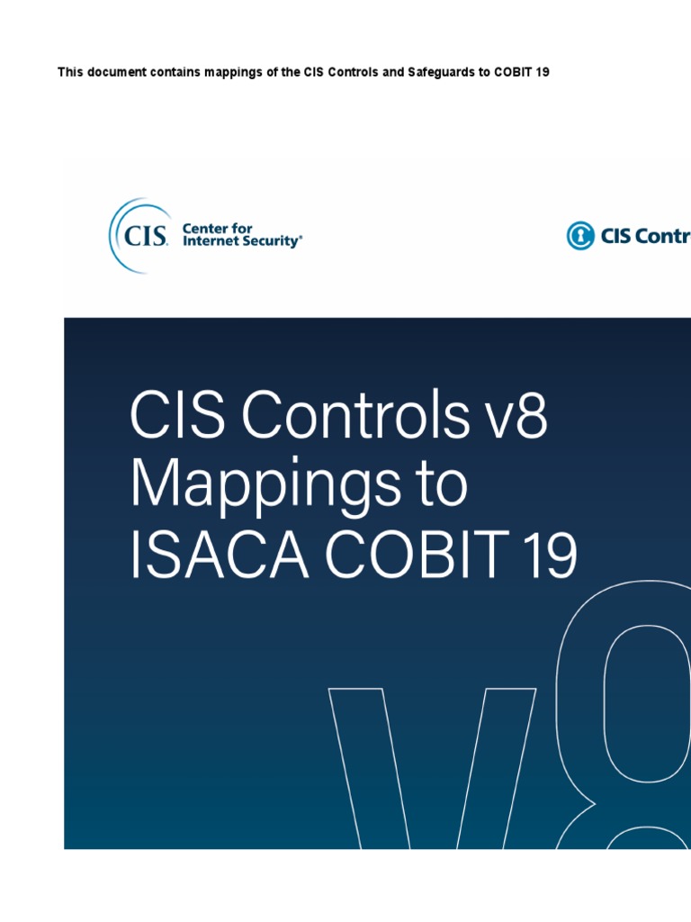 CIS Controls v8 Mapping To ISACA COBIT 19 V21.10.spreadsheets ... CIS Controls v8 Mapping To ISACA COBIT 19 V21.10.spreadsheets ...
