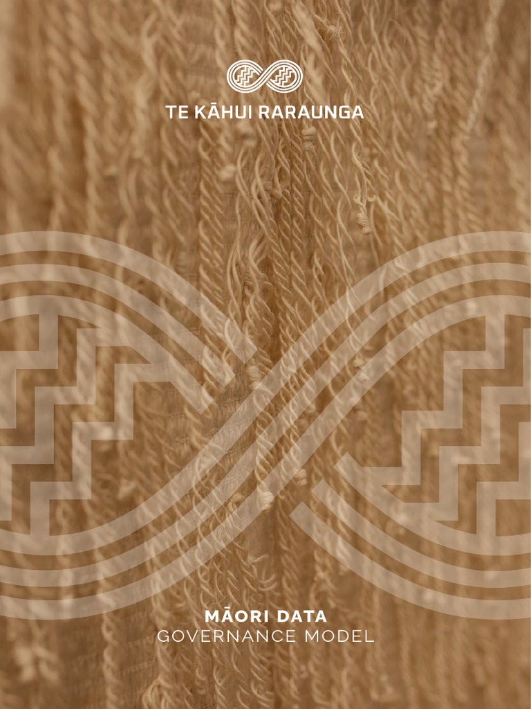 Te Kahui Raraunga - Maori Data Governance Model Web | PDF | Governance ... Te Kahui Raraunga - Maori Data Governance Model Web | PDF | Governance ...