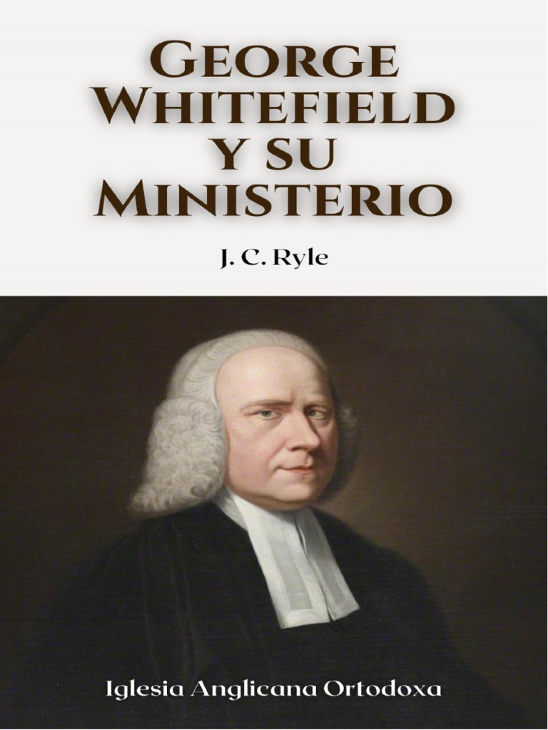 Biografía de George Whitefield | PDF | Jesús | Sermón