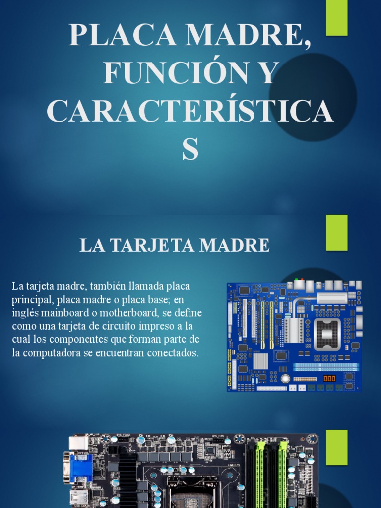 Placa Madre, Función y Características 23 03 23 | PDF