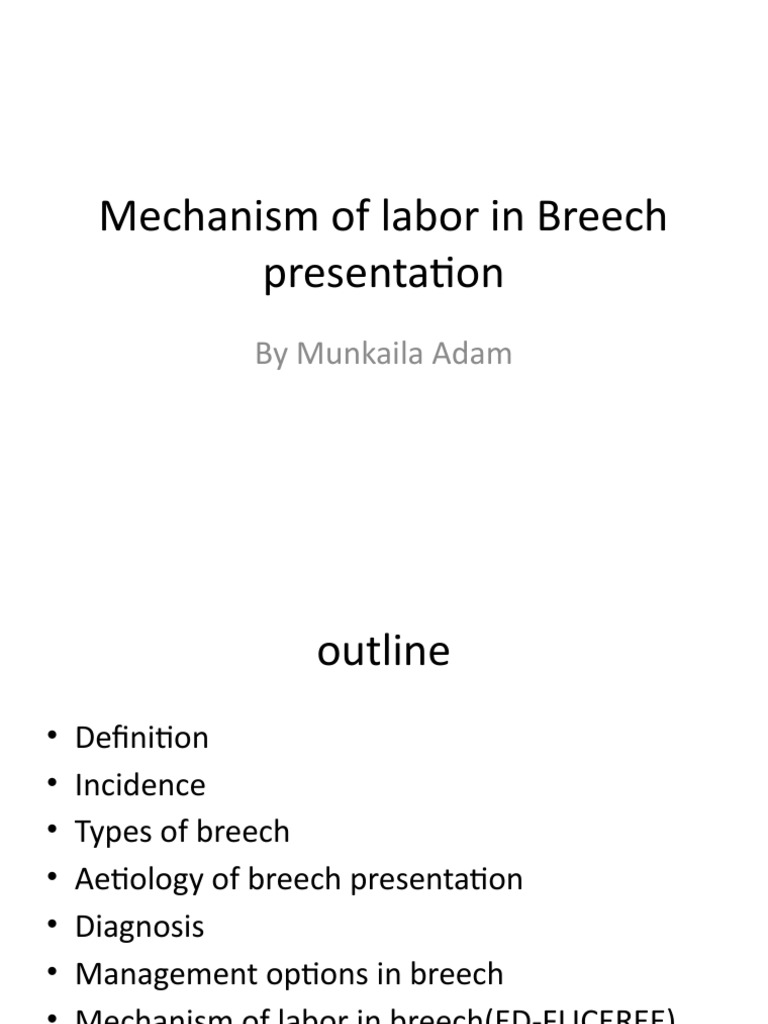 Breech Presentation: Labor Mechanisms Explained | PDF | Childbirth | Pelvis