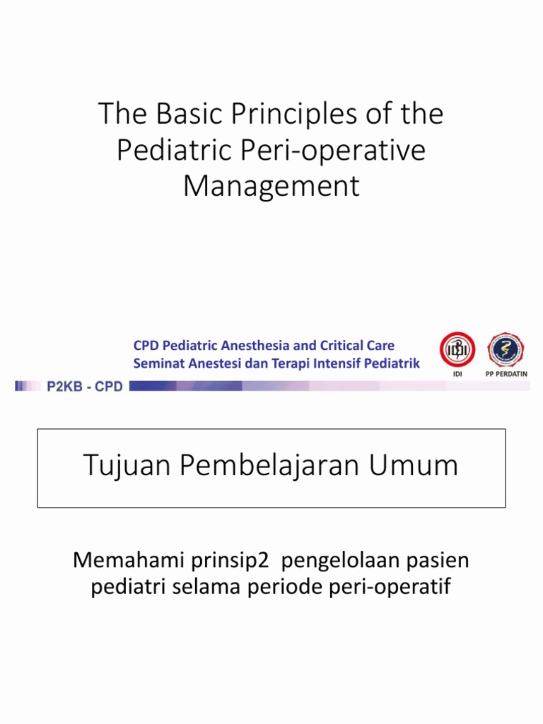 Dr. Putu - Basic Principles Pediatric Perioperative Management | PDF