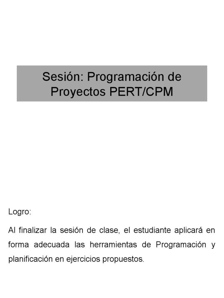 Sesión Programación de Proyectos PERT - CPM Ejemplo | PDF | Diferencia