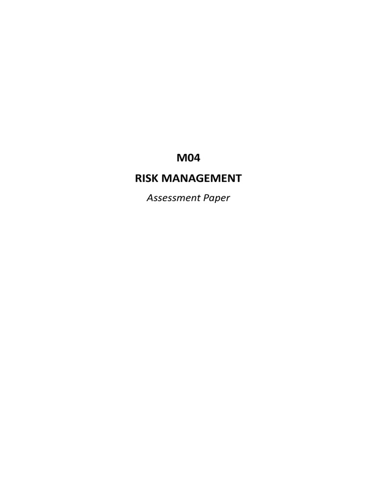 M04 Risk Management: Assessment Paper | PDF