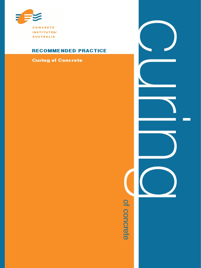Concrete Institute of Australia - Recomended Practice - Z9 Curing of ...