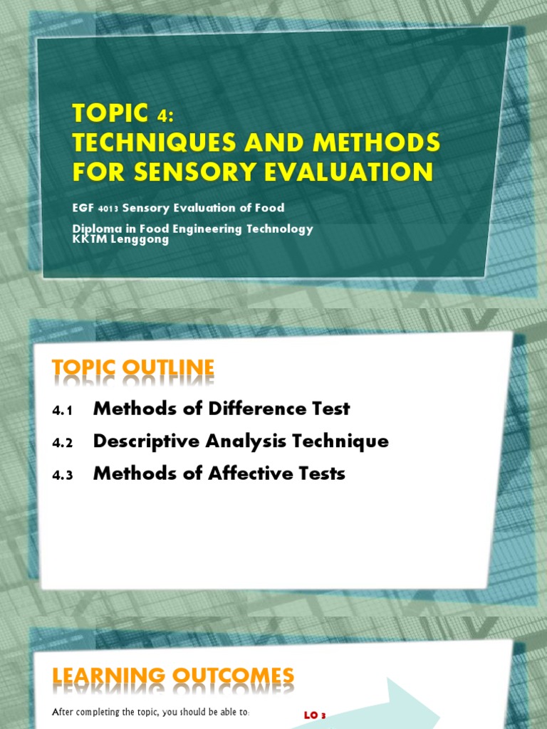 EGF 4013 - TOPIC 4 - Methods & Techniques For Sensory Evaluation | PDF
