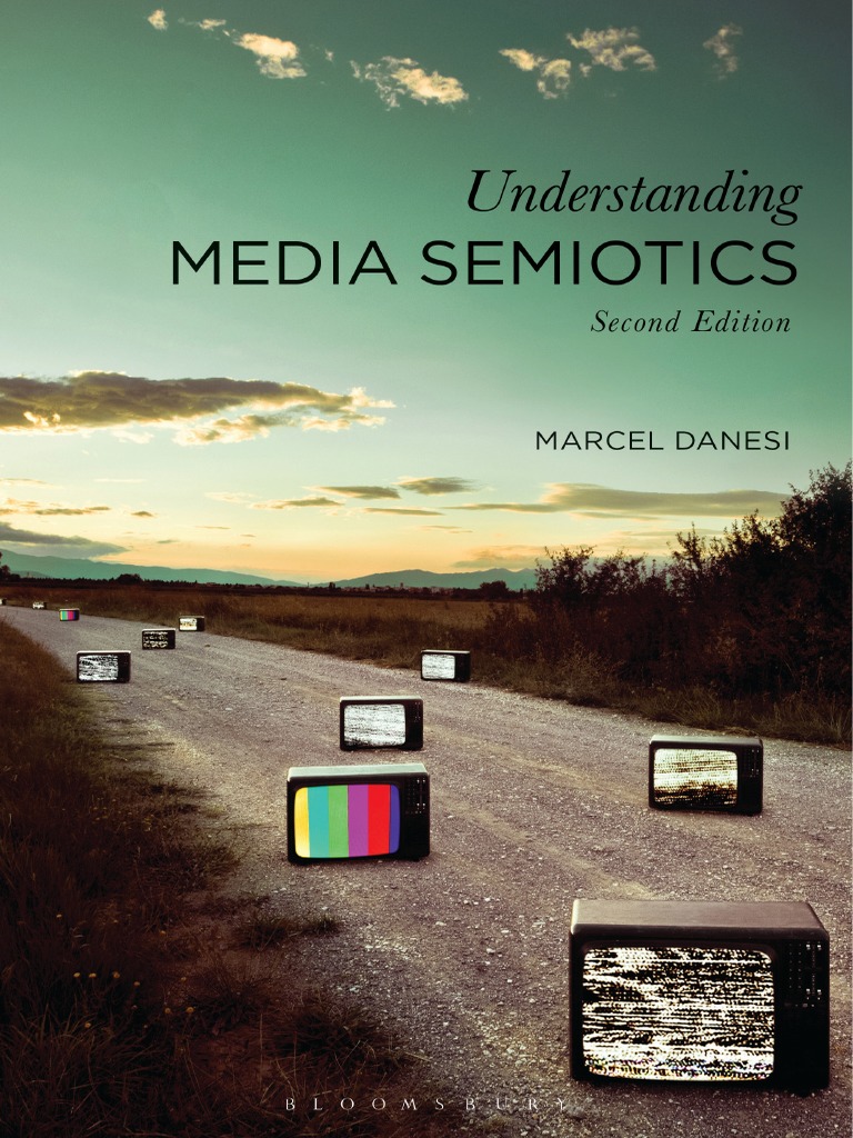 Understanding Media Semiotics | PDF | Semiotics | Communication
