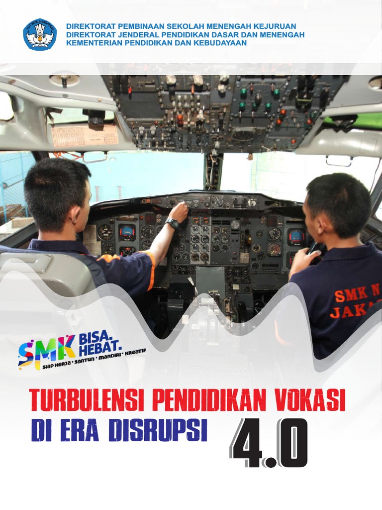 Turbulensi Pendidikan Vokasi Di Era Disrupsi 4.0 | PDF