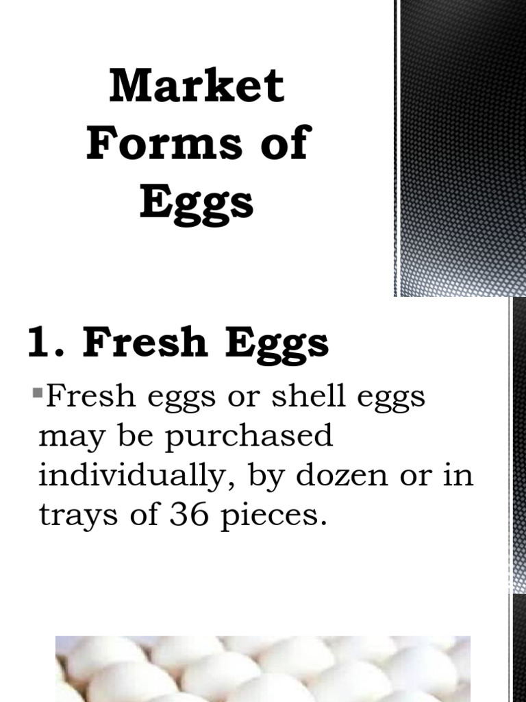 Market Forms of Eggs Explained | PDF | Egg As Food | Meringue