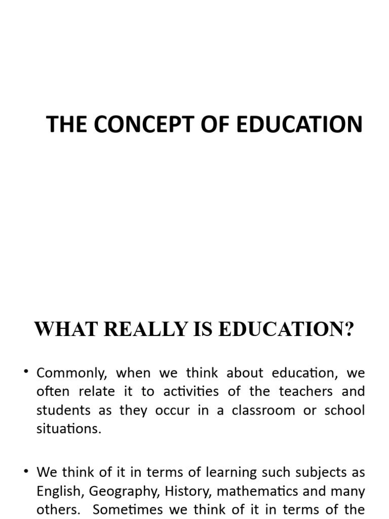Efd 203 Lsn3 The Concept of Education Power Point | PDF | Concept | Knowledge