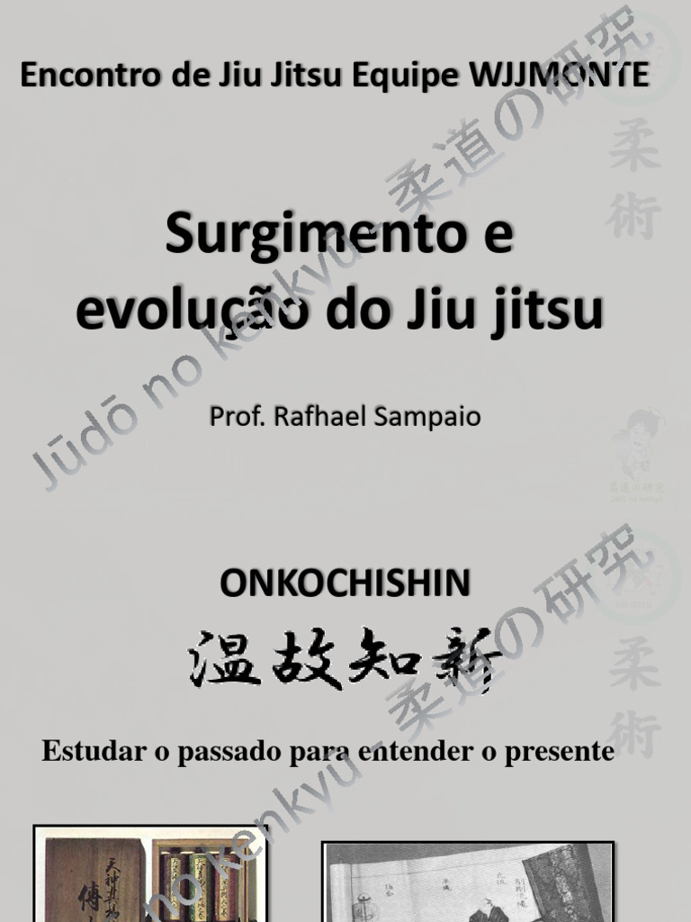 Palestra Surgimento e Evolução Do Jiu Jitsu | PDF | Samurai | Jiu-jitsu